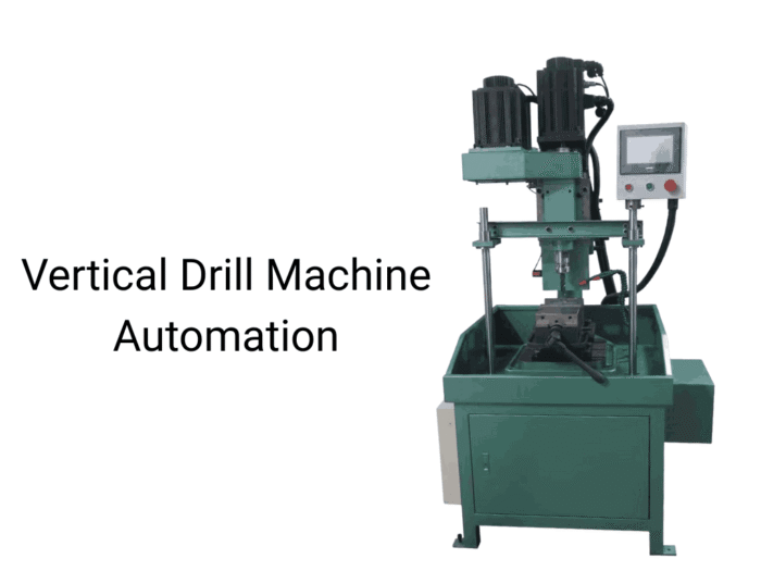 Vertical Drill Machine Automation | Kamtronix Automation